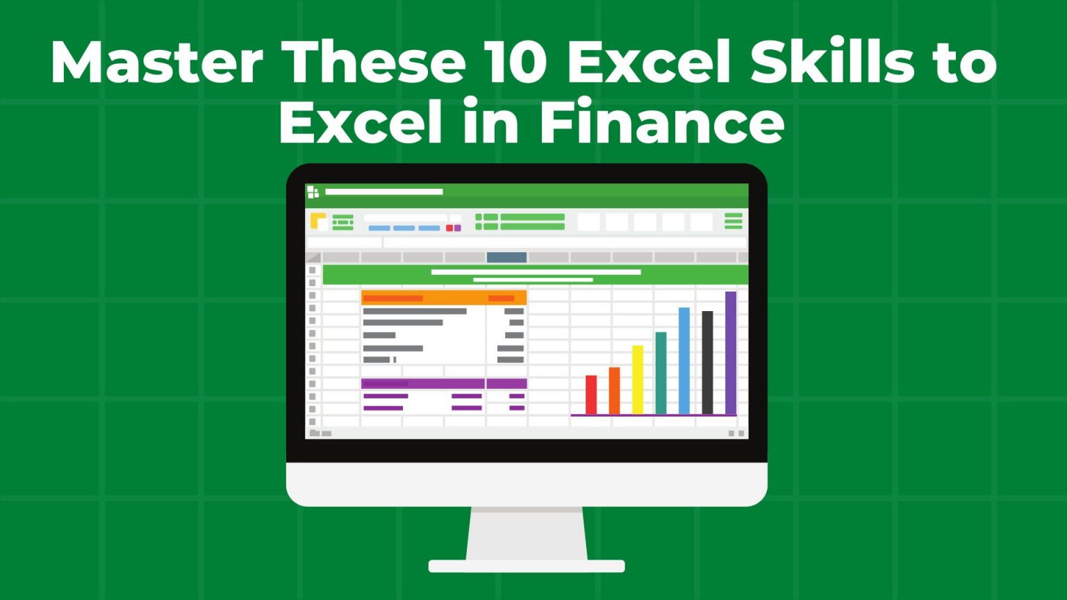 Master These 10 Excel Skills to Excel in Finance - Valuation Master Class